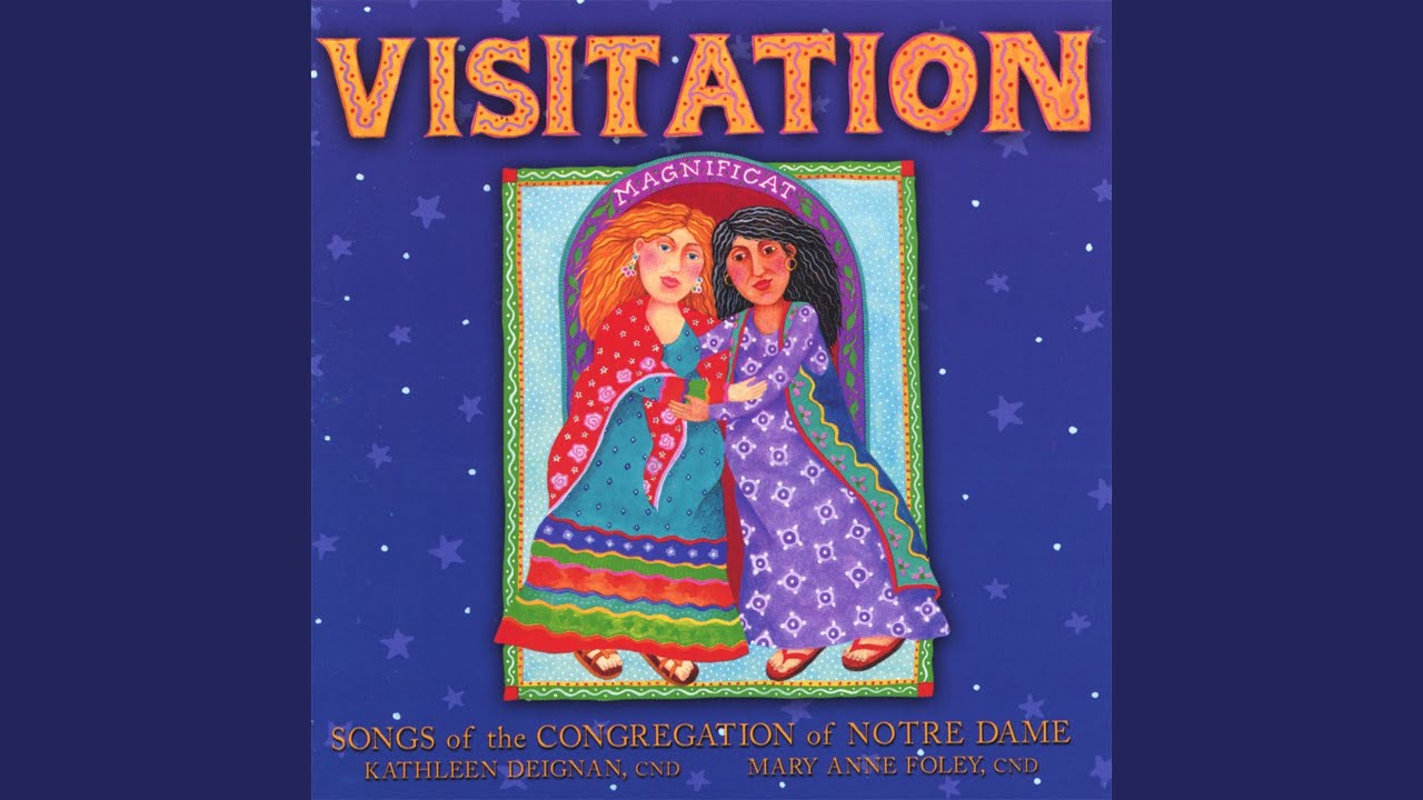 Visitation Songs and Magnificant - YouTube