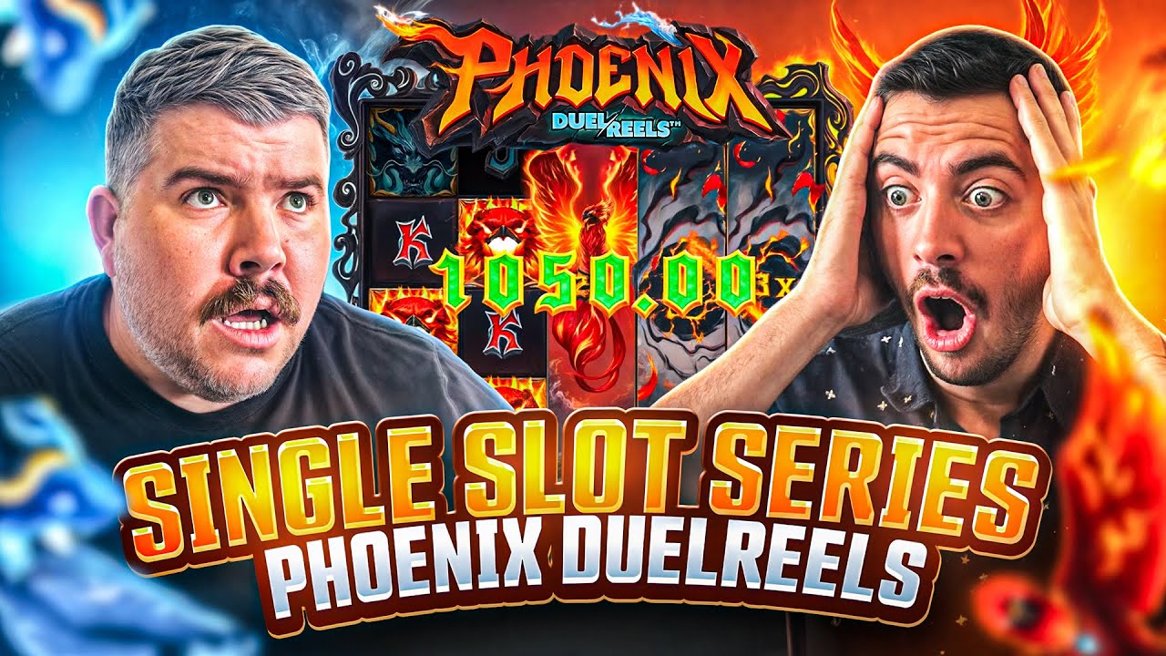 SINGLE SLOT SERIES: Phoenix Duel Reels! - YouTube