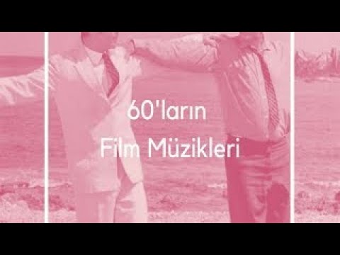 60’ların Film Müzikleri