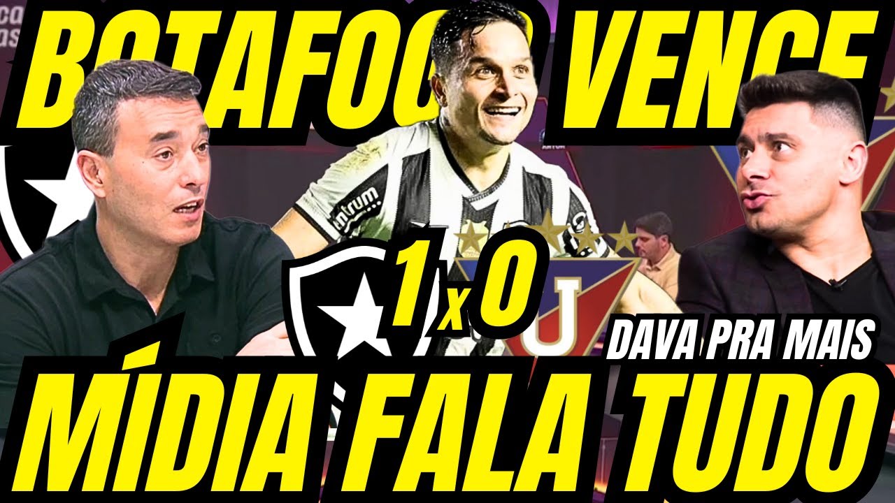 BOTAFOGO VENCE A LDU E JOGA PELO EMPATE NA ALTITUDE! OLHA O QUE A MÍDIA ...