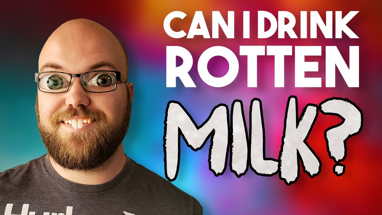 Can I drink rotten milk? - YouTube