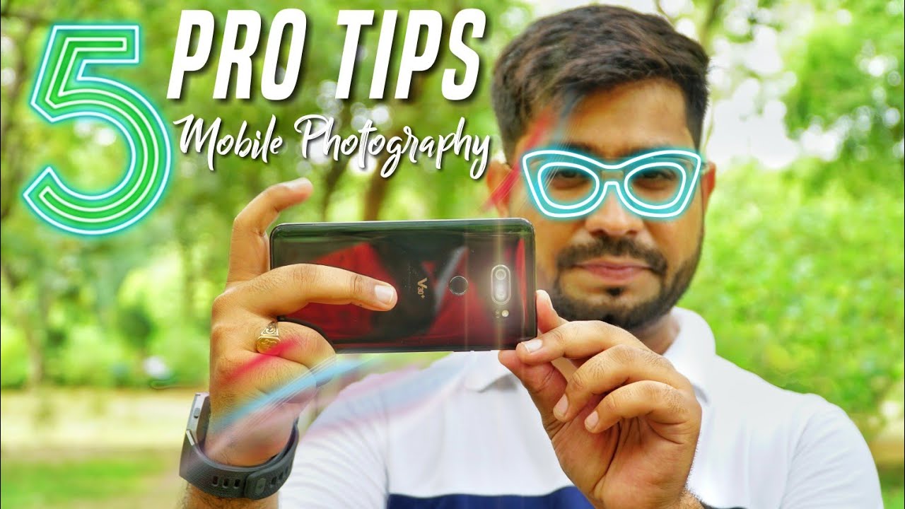 5 Mobile Photography Tips | Pro Techniques Must Have to Know - YouTube