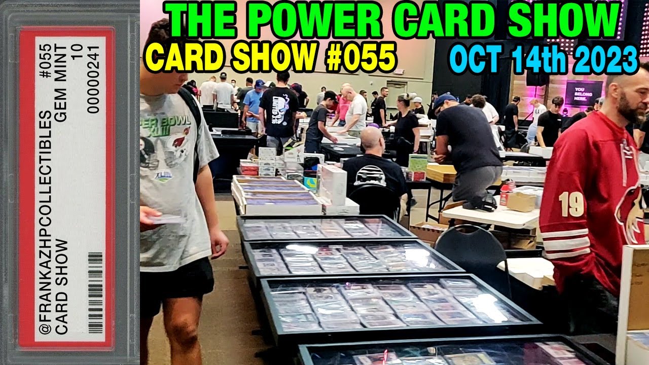 The Power Card Show (Oct 14th 2023) in Gilbert, AZ Walkthru & Pickups ...