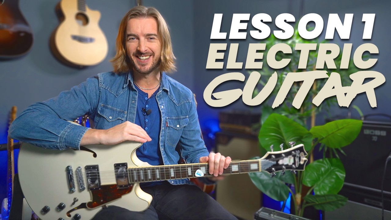 Electric Guitar Lesson 1 - Absolute Beginner? Start Here! - YouTube