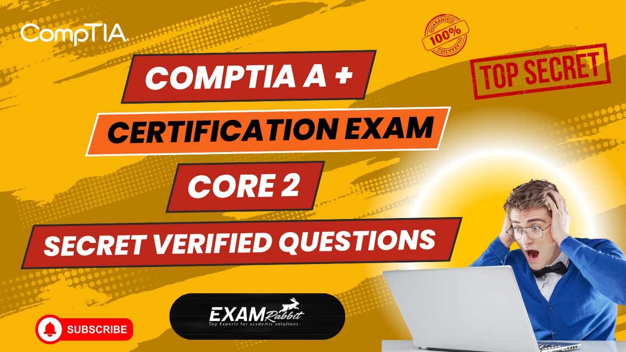 COMPTIA A+ CERTIFICATION PRACTICE QUESTIONS 2024 | COMPTIA A+ CORE 2 ...