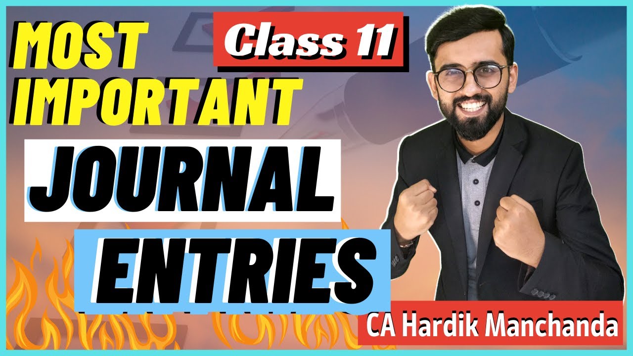 Important Journal Entries Class 11 Accounts Recording Of important-journal-entries-class-11-accounts-recording-of