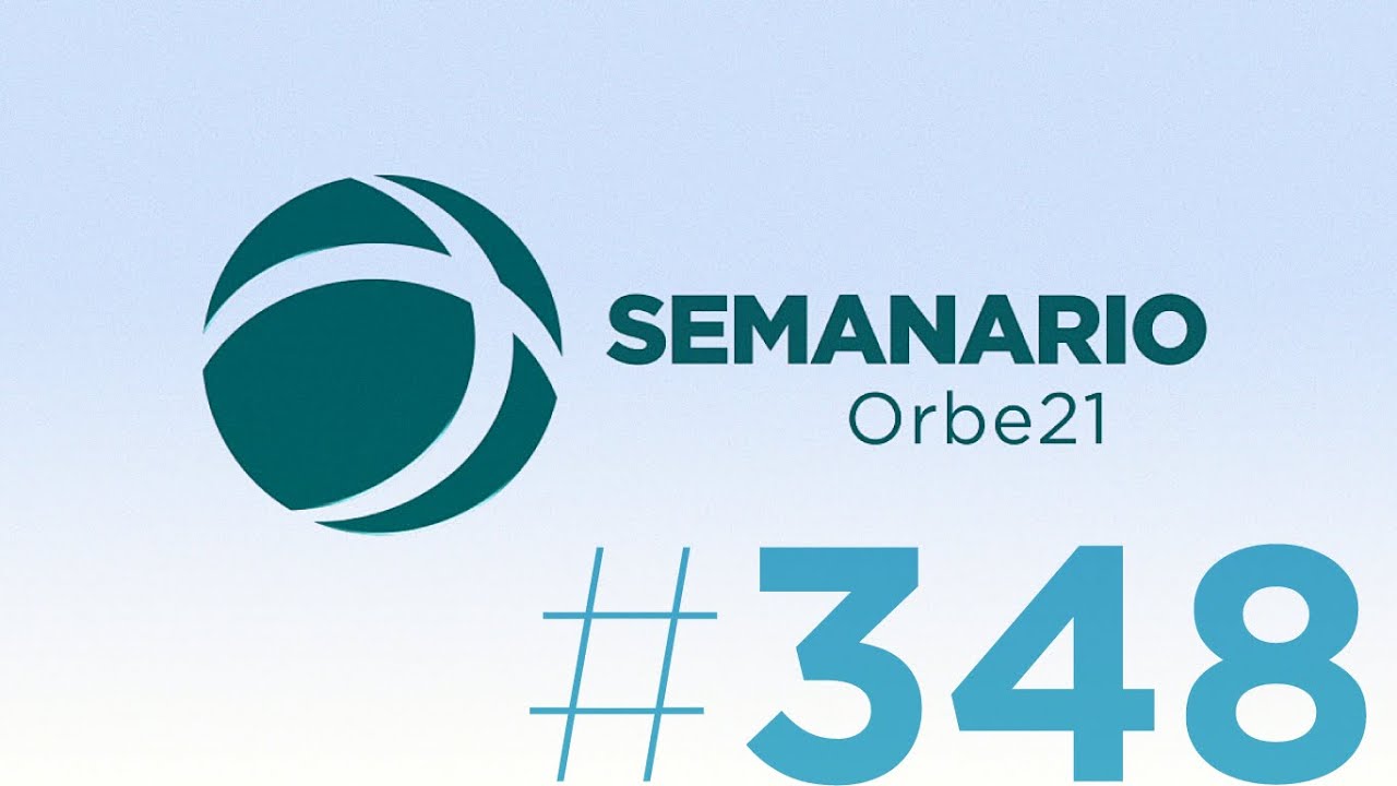 Semanario Orbe 21 || E348 - YouTube