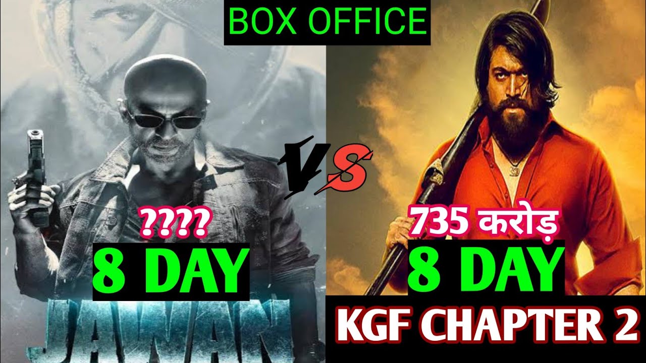 Jawan Box Office Collection Jawan 8 Day Collection Jawan Vs KGF Chapter ...