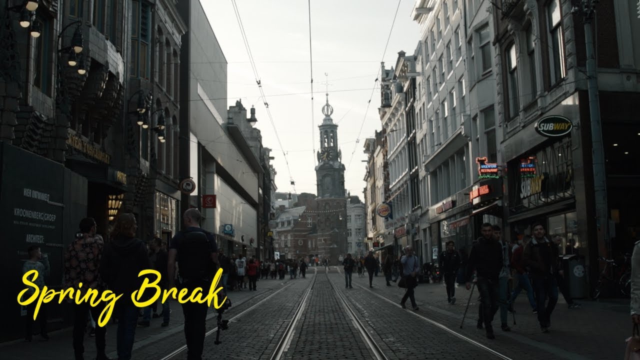 Amsterdam Spring Break Film Crew Edition | Sony A6500 & FS5 | Samyang ...