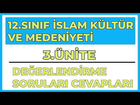 12.SINIF İSLAM KÜLTÜR VE MEDENİYETİ | 3.ÜNİTE DEĞERLENDİRME SORULARI CEVAPLARI | SAYFA 59/60 |
