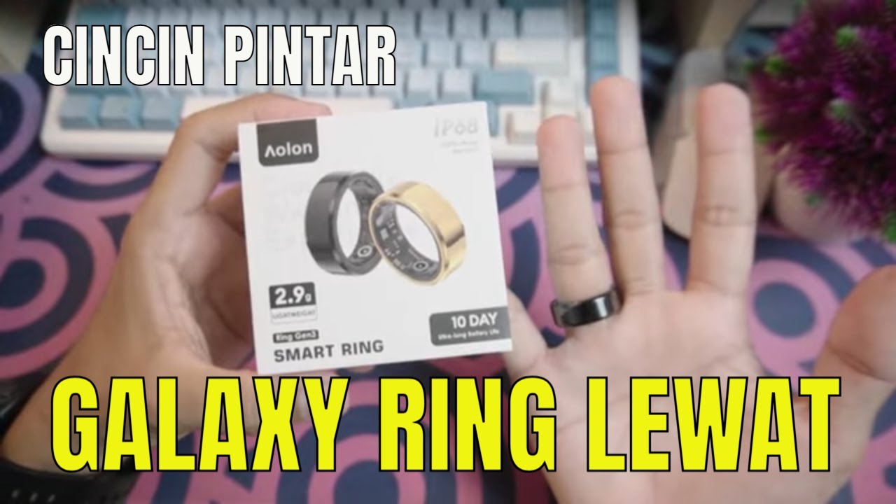 bikin galaxy ring ketar-ketir !! Aolon Ring Gen3 smart ring cuma 300 ...
