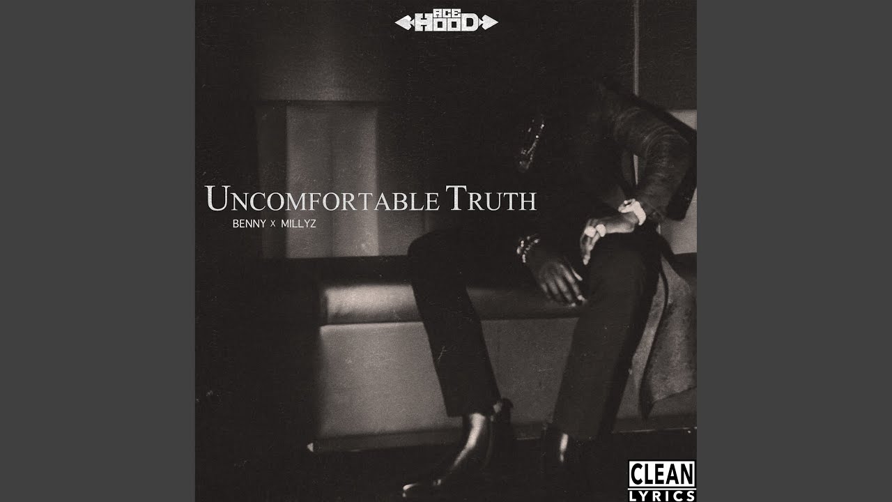 Uncomfortable Truth (feat. Millyz) - YouTube Music