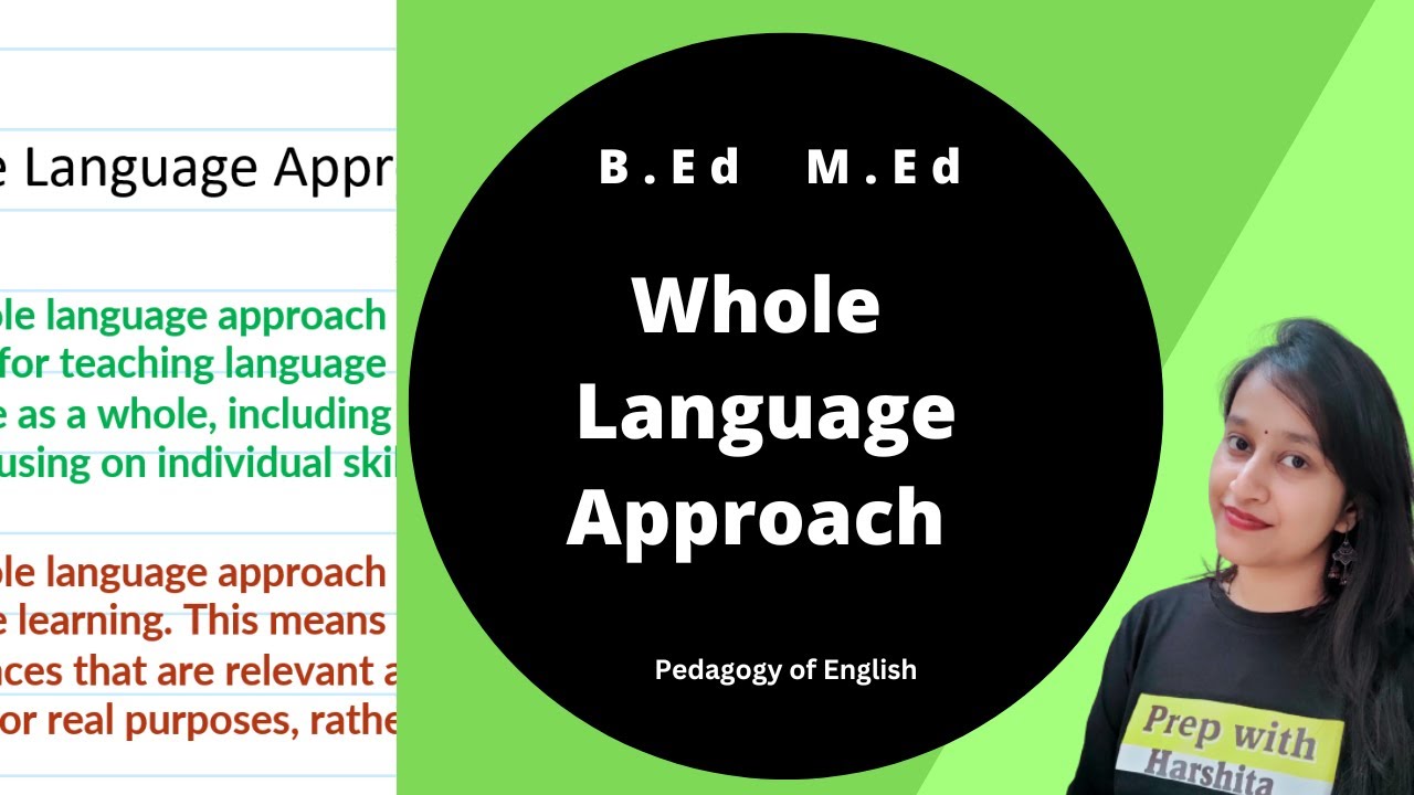 Whole Language Approach | Pedagogy of English - YouTube