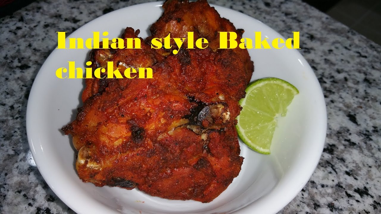 Indian baked chicken - Yummy Food Recipes - YouTube