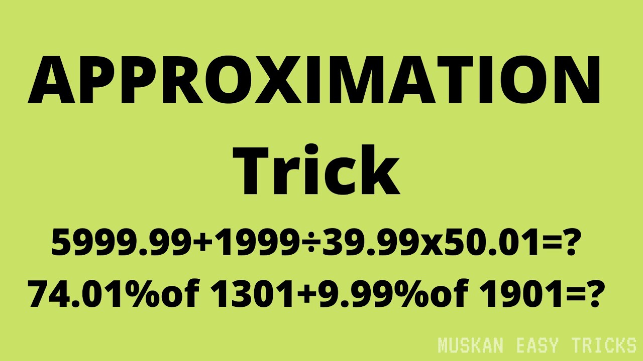 Approximation Basic Concepts | Approximation Tricks in maths for Bank ...