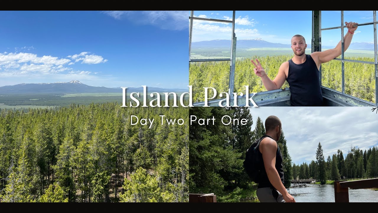 Climbing A Fire Tower | Island Park Day Two Part One - YouTube
