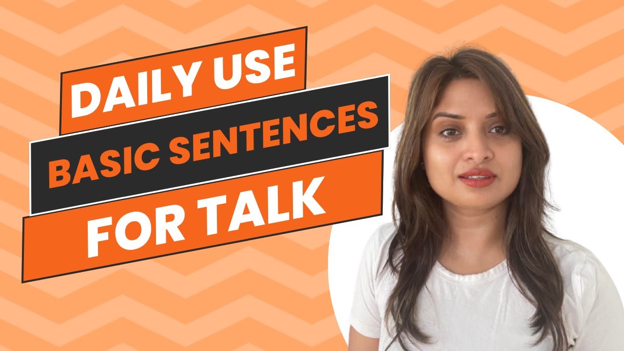 Daily Use Basic Sentences for Conversation: Essential Phrases for ...
