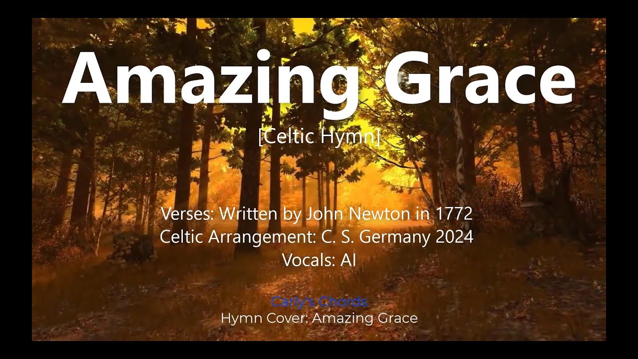Amazing Grace (hymn: Celtic) - YouTube