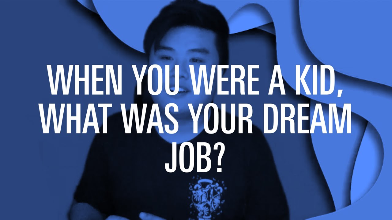 Ask a Creative Professional: When You Were a Kid, What Was Your Dream ...