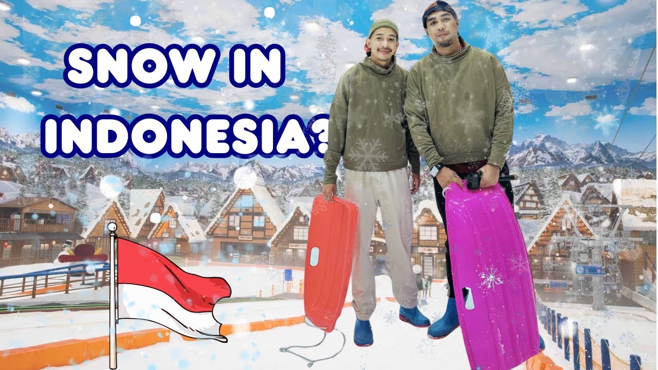 We Experienced Indonesia in Mini & Snow in Jakarta! | TMII & Trans Snow ...