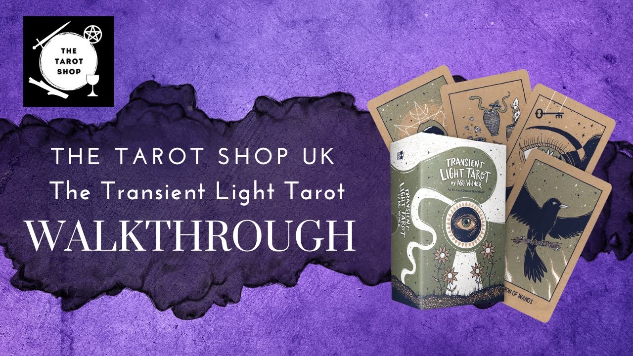 The Transient Light Tarot - Unboxing - Walkthrough - YouTube
