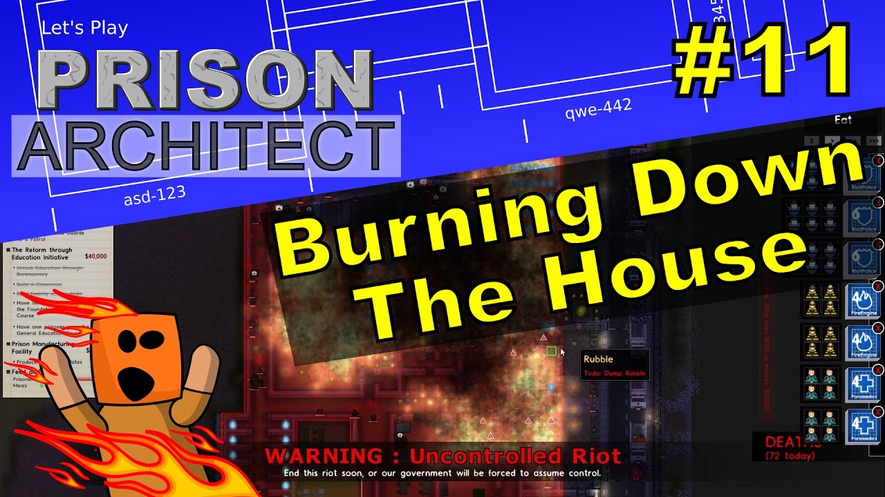 Prison Architect #11 - Burning Down The House - YouTube