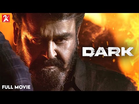 Dark | Tamil full movie | Mohanlal | Ajoy Varma | Santhosh Kuruvilla | Parvathi | 2K Studios