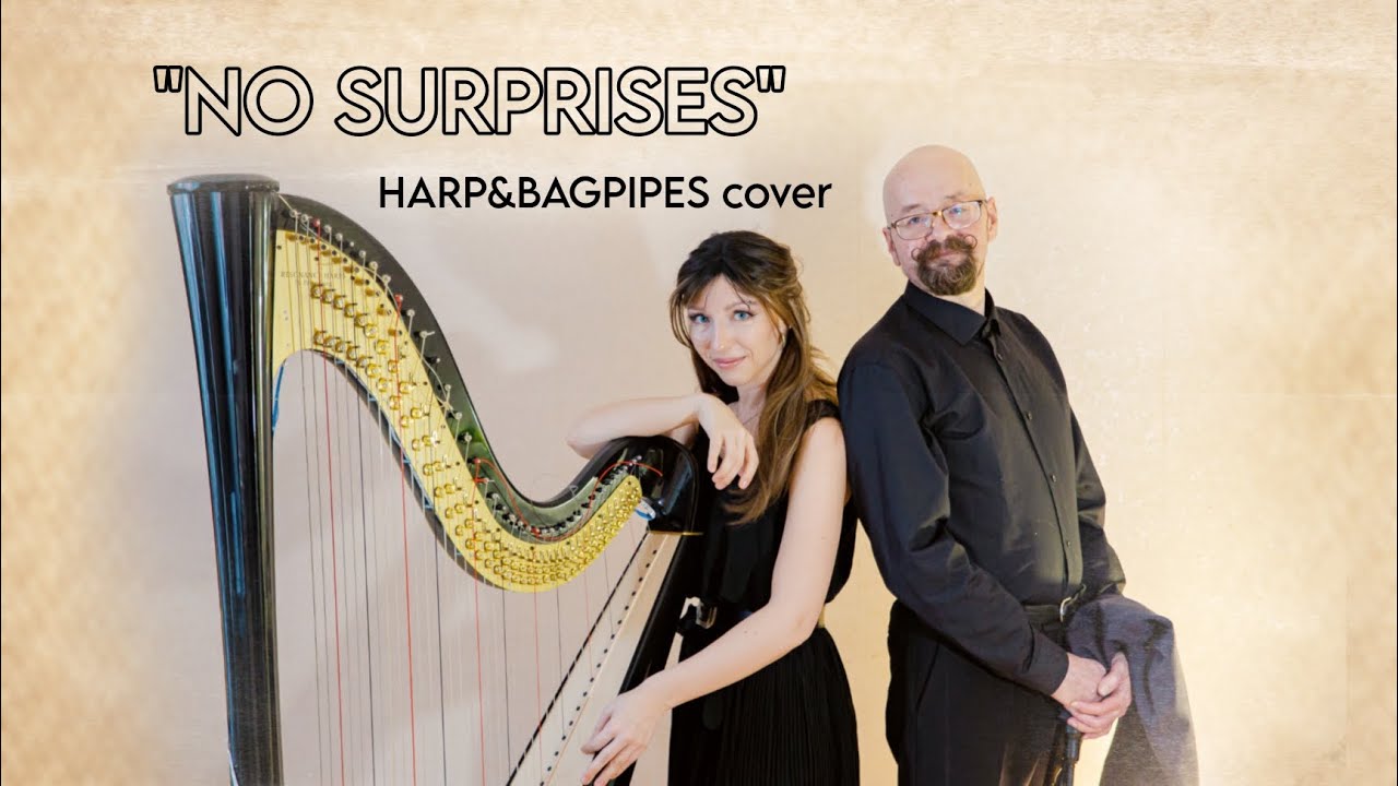 "no surprises" (harp & bagpipes cover) - YouTube