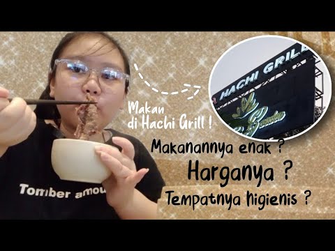 MAKAN SIANG DI HACHI GRILL😃 ENAK ENAK !