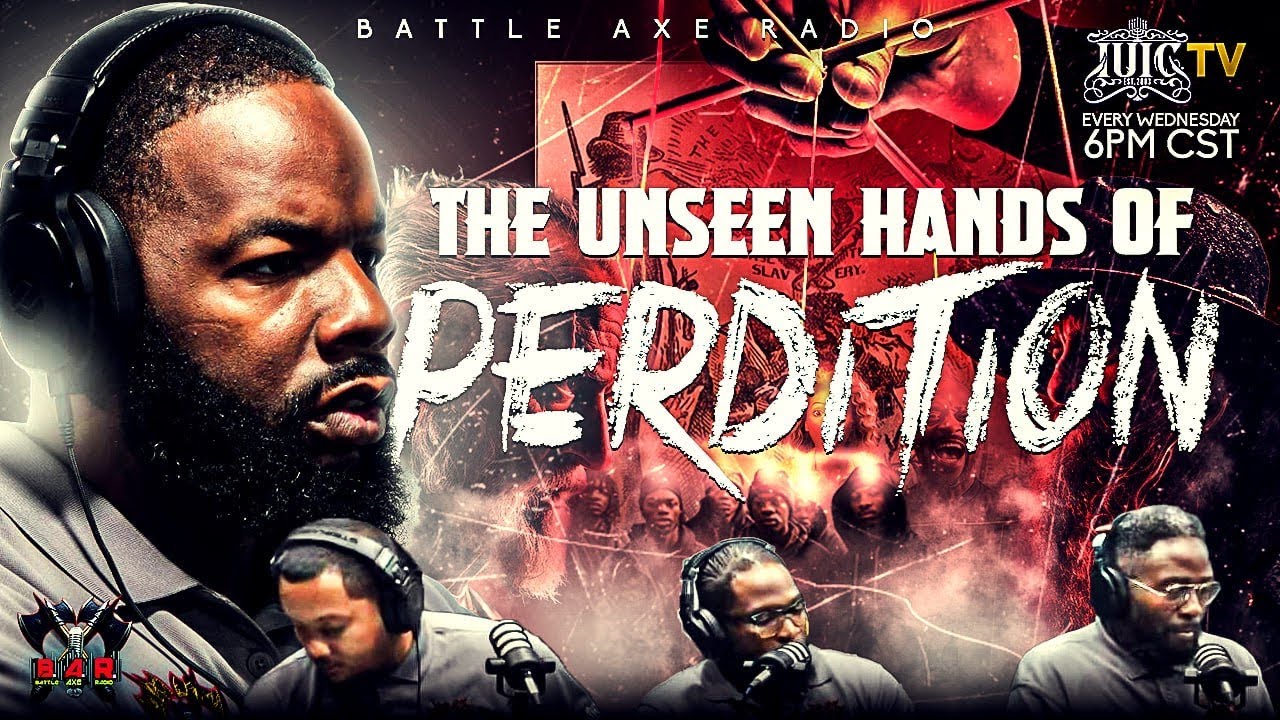 BATTLE AXE RADIO EP13: The Unseen Hands of Perdition - YouTube