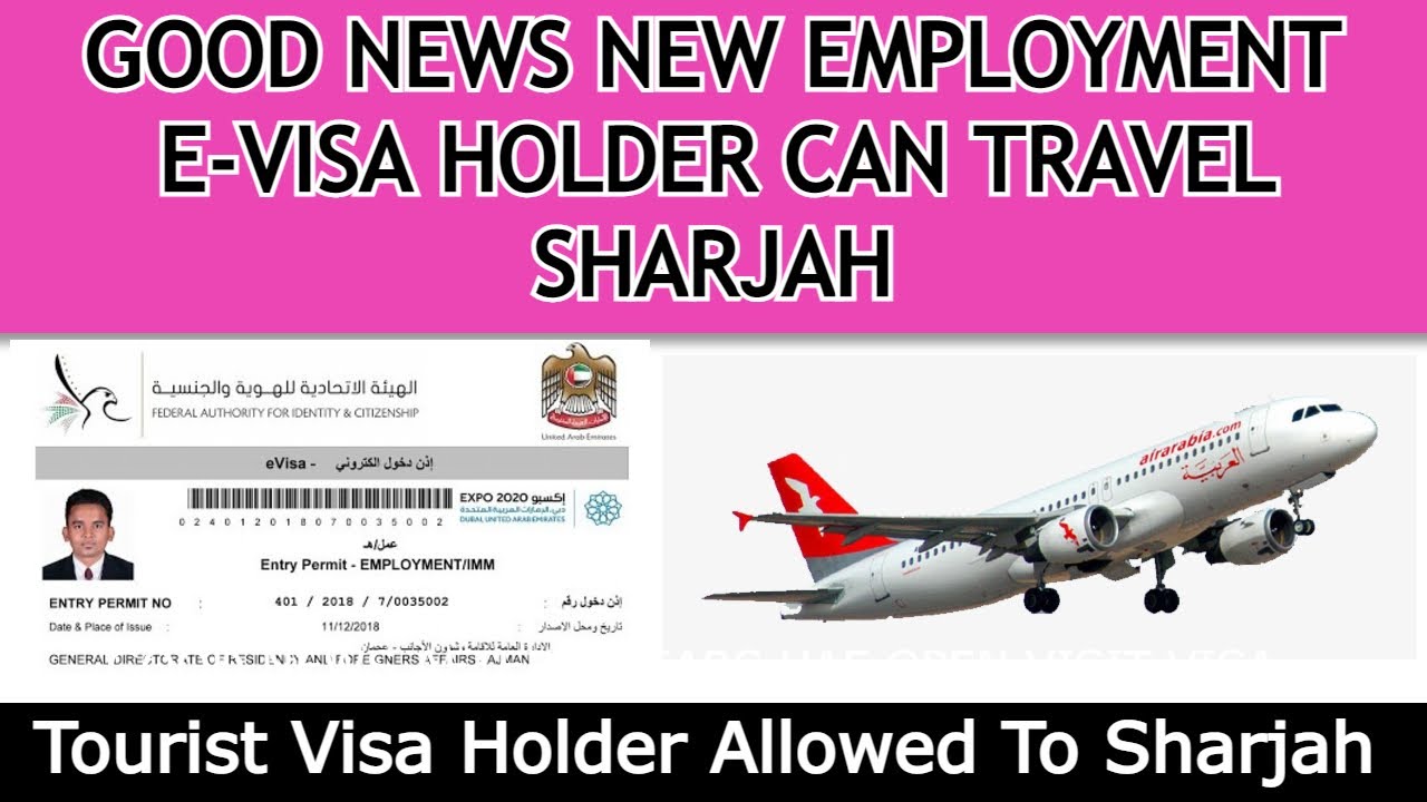 E-Visa /New Employment Holders Can Travel To Sharjah | Visit Visa ...