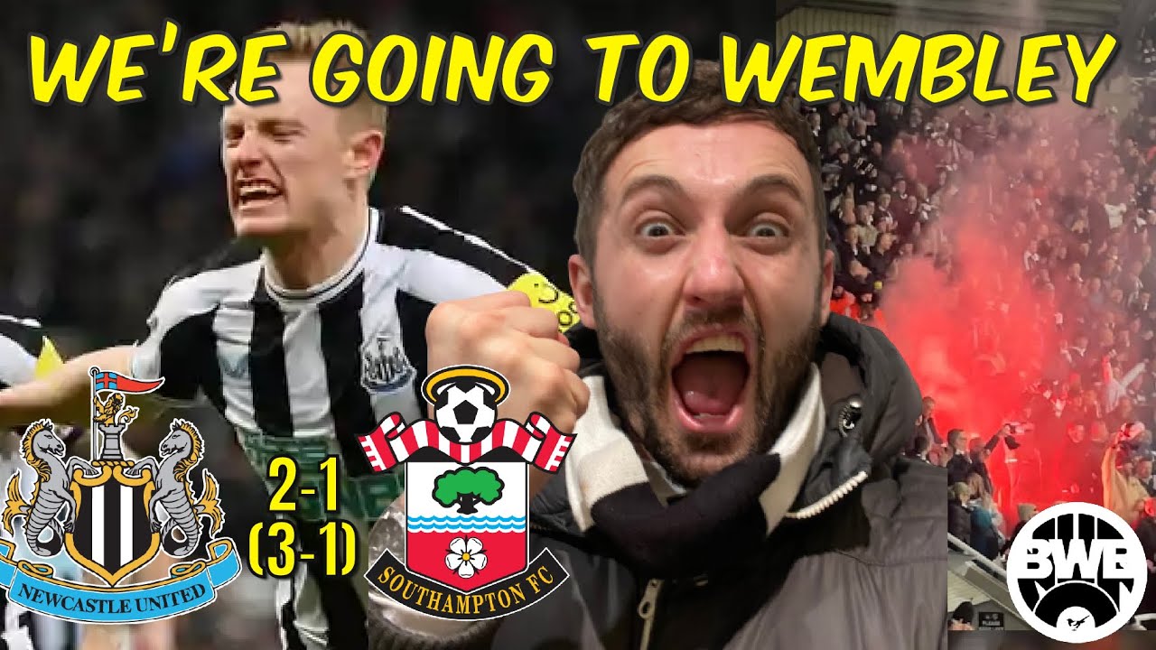 *NEWCASTLE ARE GOING TO WEMBLEY!!!* | Newcastle United 2-1 (3-1 ...