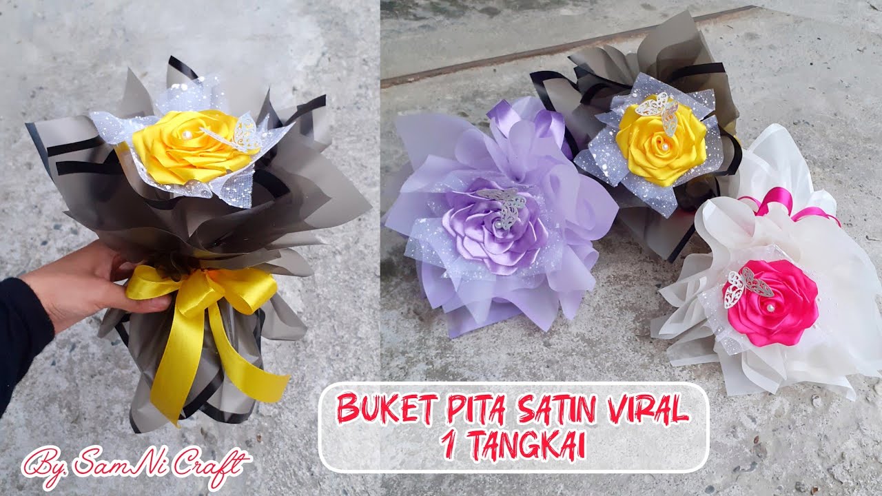 Tutorial Buket Bunga PITA SATIN Viral 2025 | Buket Mawar Satu Tangkai ...