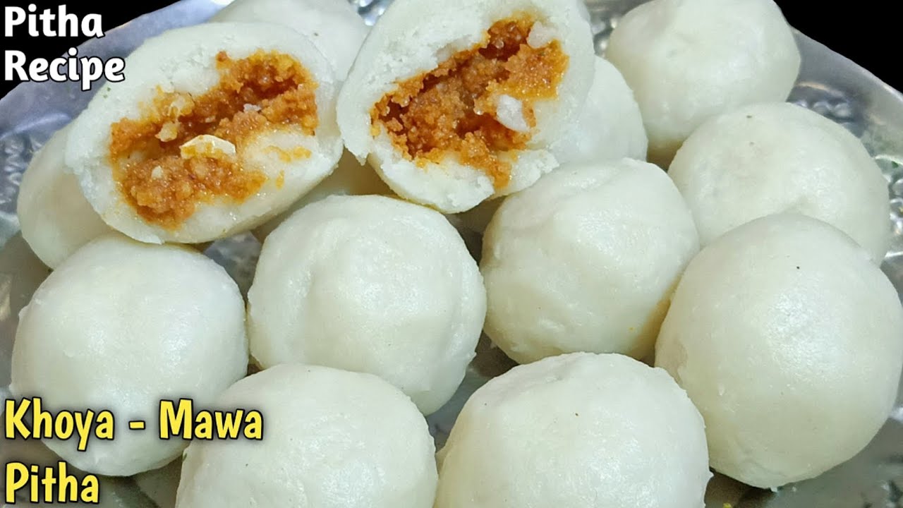 खोया - मावा पीठा बनाने की रेसिपी | Khoya - Mawa Pitha Recipe | Khoya Ka ...