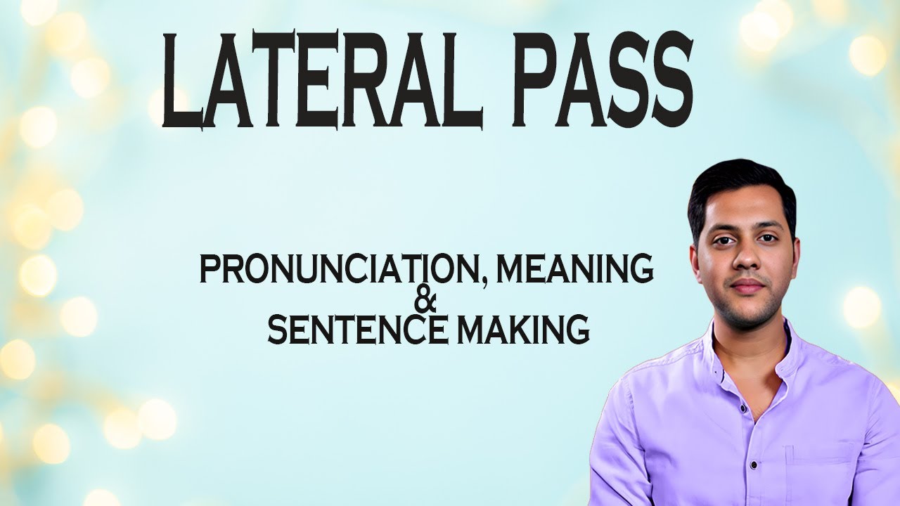 LATERAL PASS - Meaning_&_Pronunciation_Word_World_Audio_Video ...