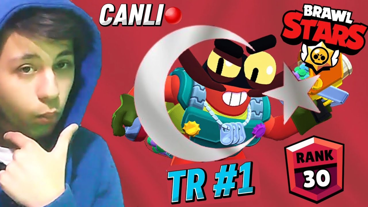CLANCY İLE TR 1.Sİ OLUYORUM !! Brawl Stars Canlı Yayın - YouTube