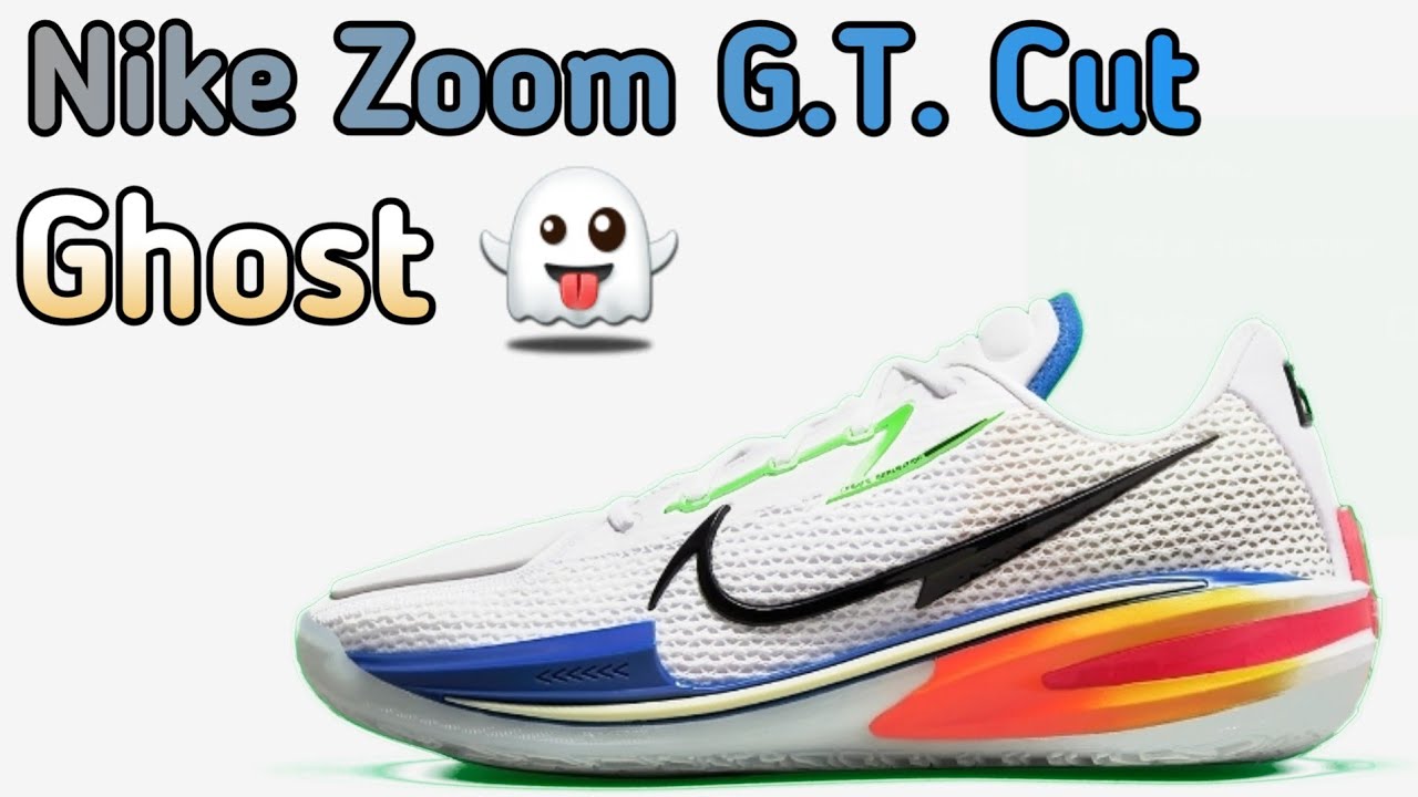 Nike Zoom GT Cut Ghost👻👻👻 Detailed Look - YouTube