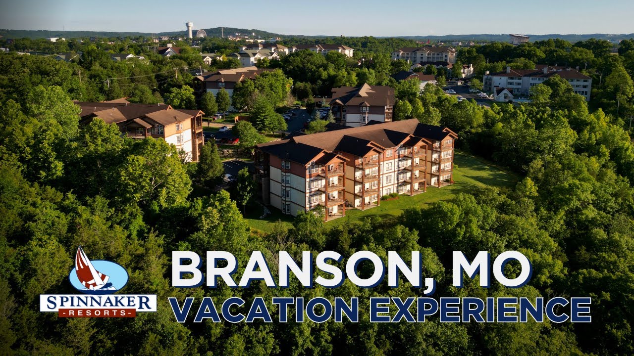 The Branson, Missouri Vacation Experience with Spinnaker Resorts - YouTube