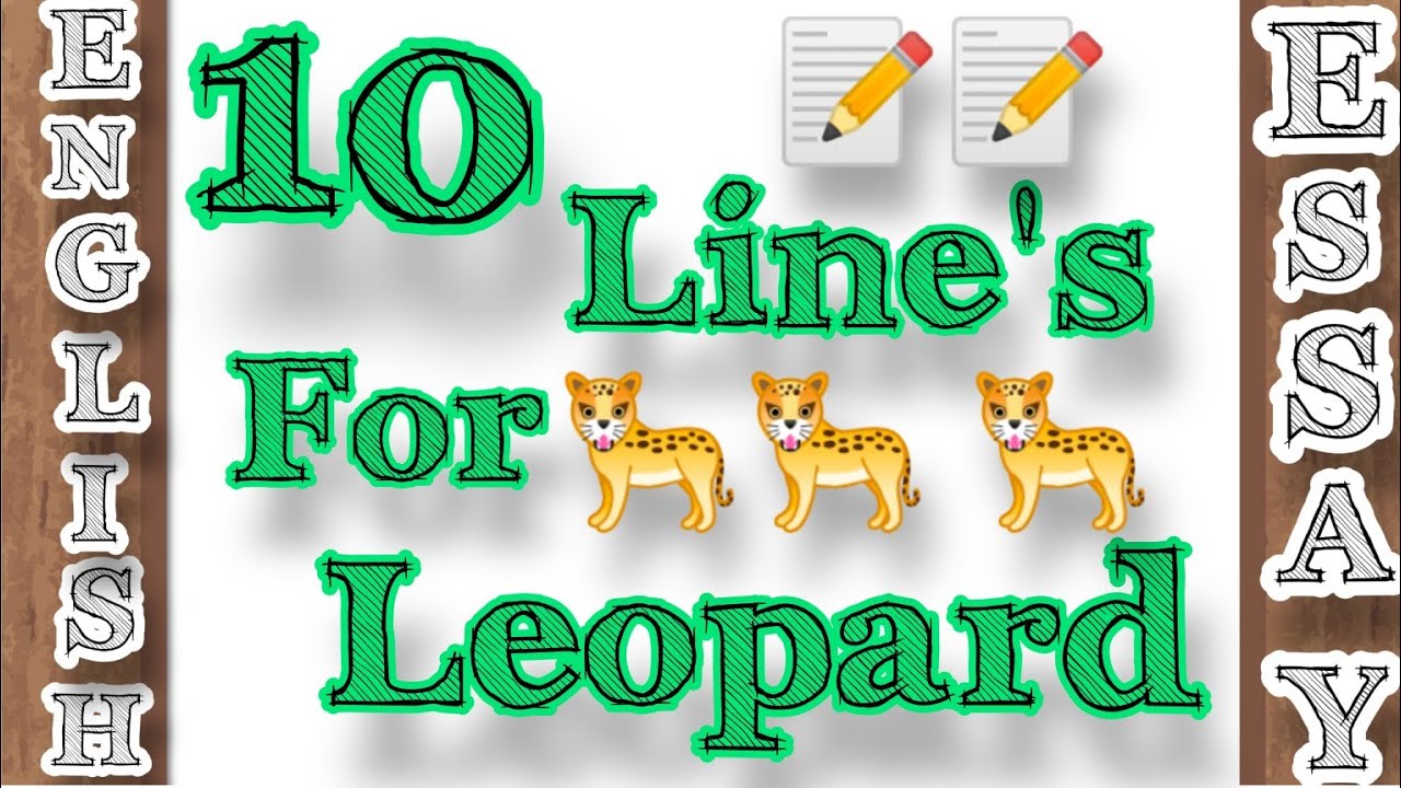 10 Line's for Leopard | Leopard Essay in English | leopard निबंध इन ...