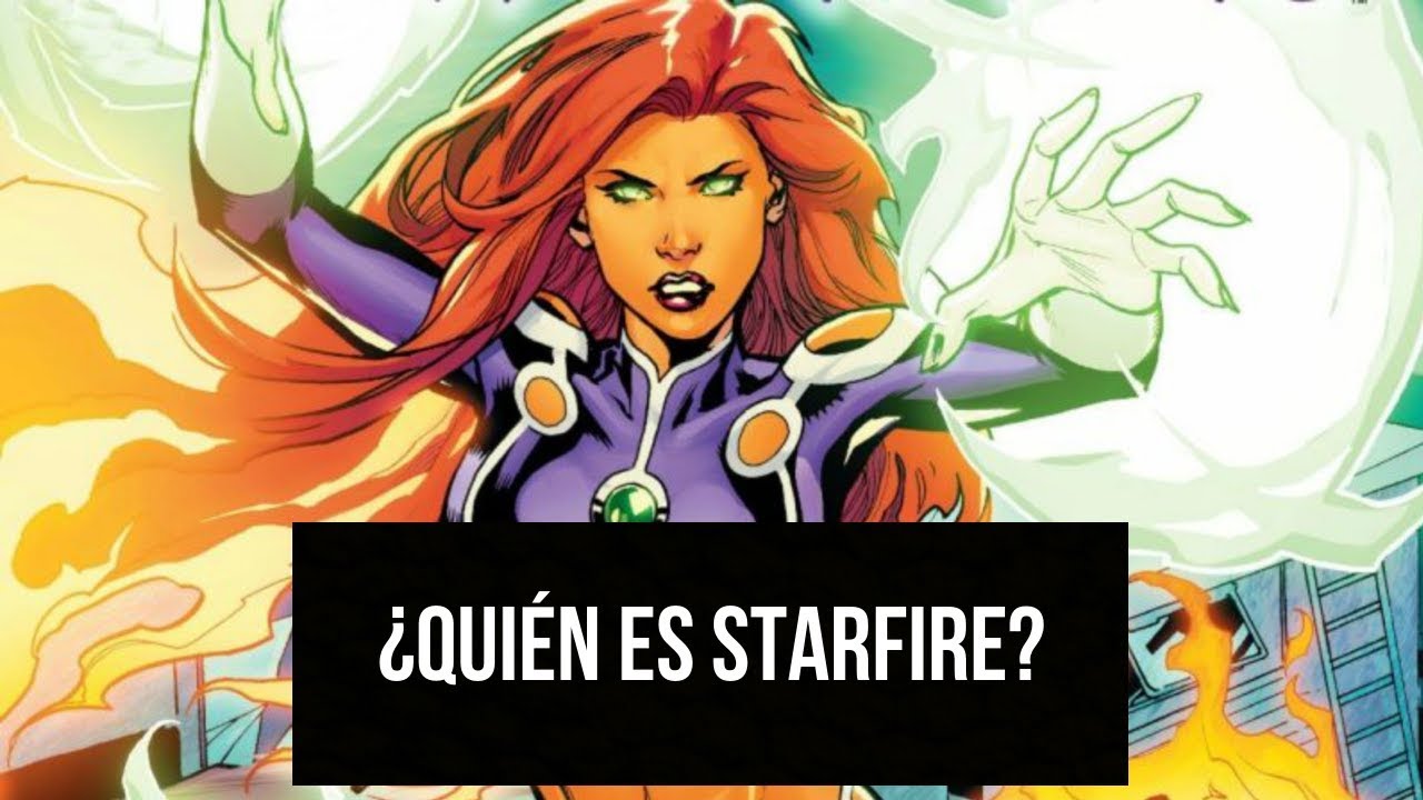 ¿Quién es Starfire? | Los Jóvenes Titanes - YouTube