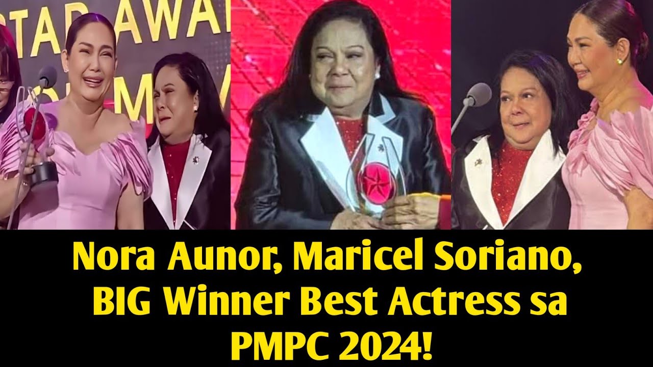 Nora Aunor, BIG WINNER sa PMPC 2024! TRIPLE TIE Best Actress NORA ...