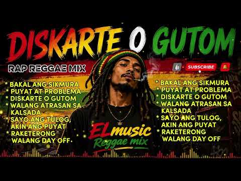 DISKARTE O GUTOM || RAP REGGAE REMIX || ELmusic Reggae mix || PLEASE SUBSCRIBE 🌿🌿👍👍 