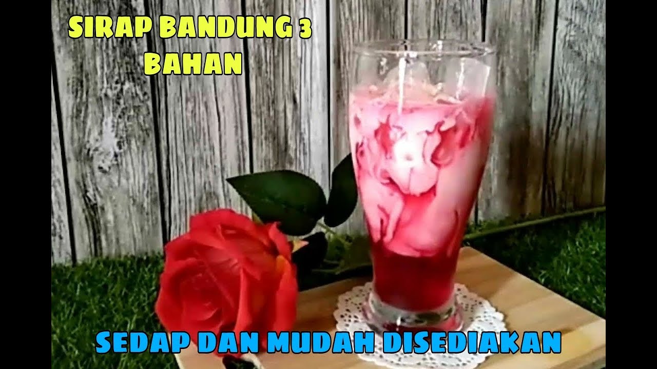 How to make SIRAP BANDUNG/cara membuat sirap bandung ais sedap dan ...