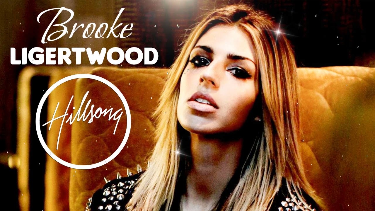 Brooke Ligertwood - Hillsong Worship - Most Popular Hillsong Praise ...