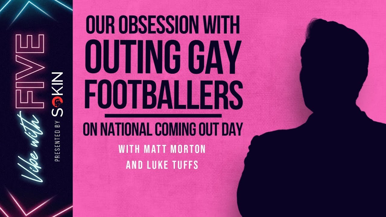 Our Obsession With Outing Gay Footballers | On National Coming Out Day ...