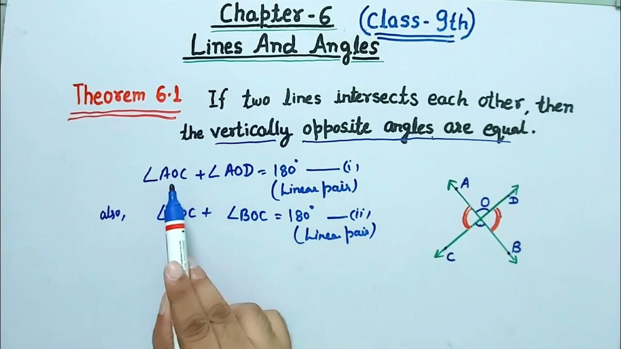 Theorem 6.1 If two lines intersects each other, then vertically opposite angles are equal ...