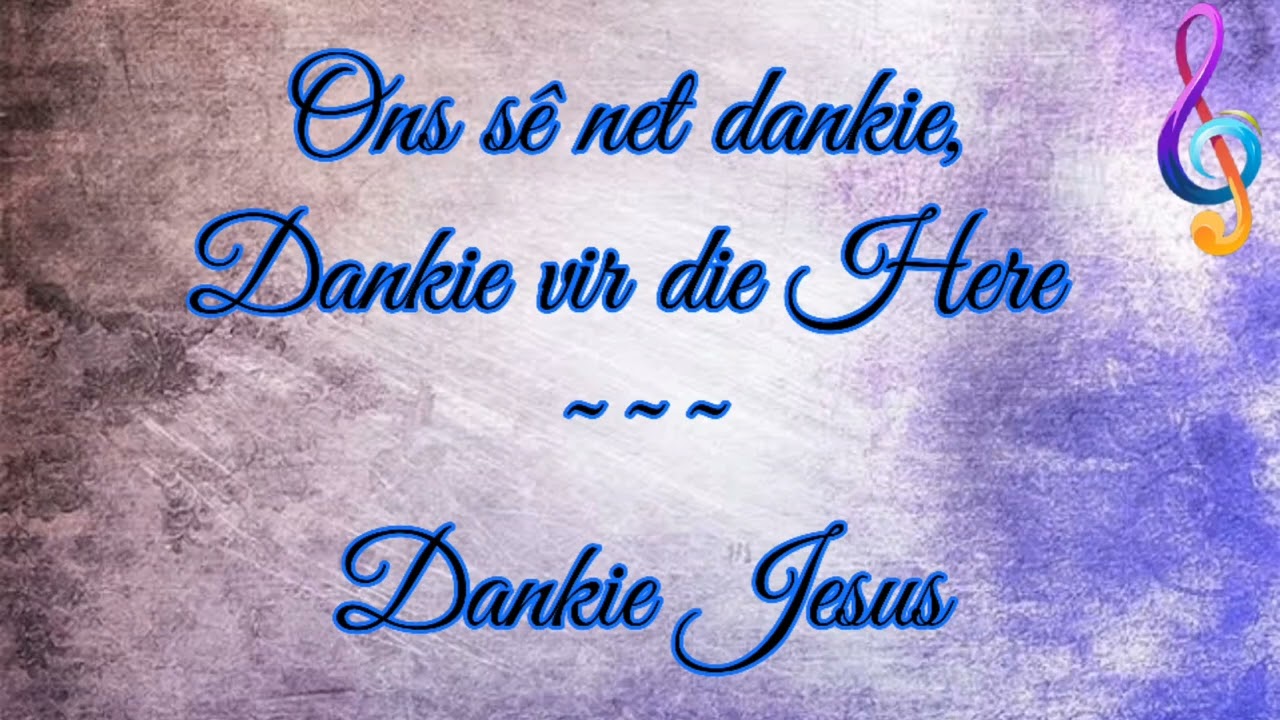 Ons sê net dankie vir die Here_Dankie Jesus - YouTube
