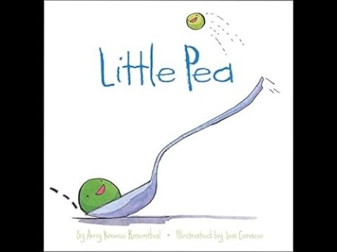 PixieLin's Storytime: Little Pea by Amy Krouse Rosenthal - YouTube
