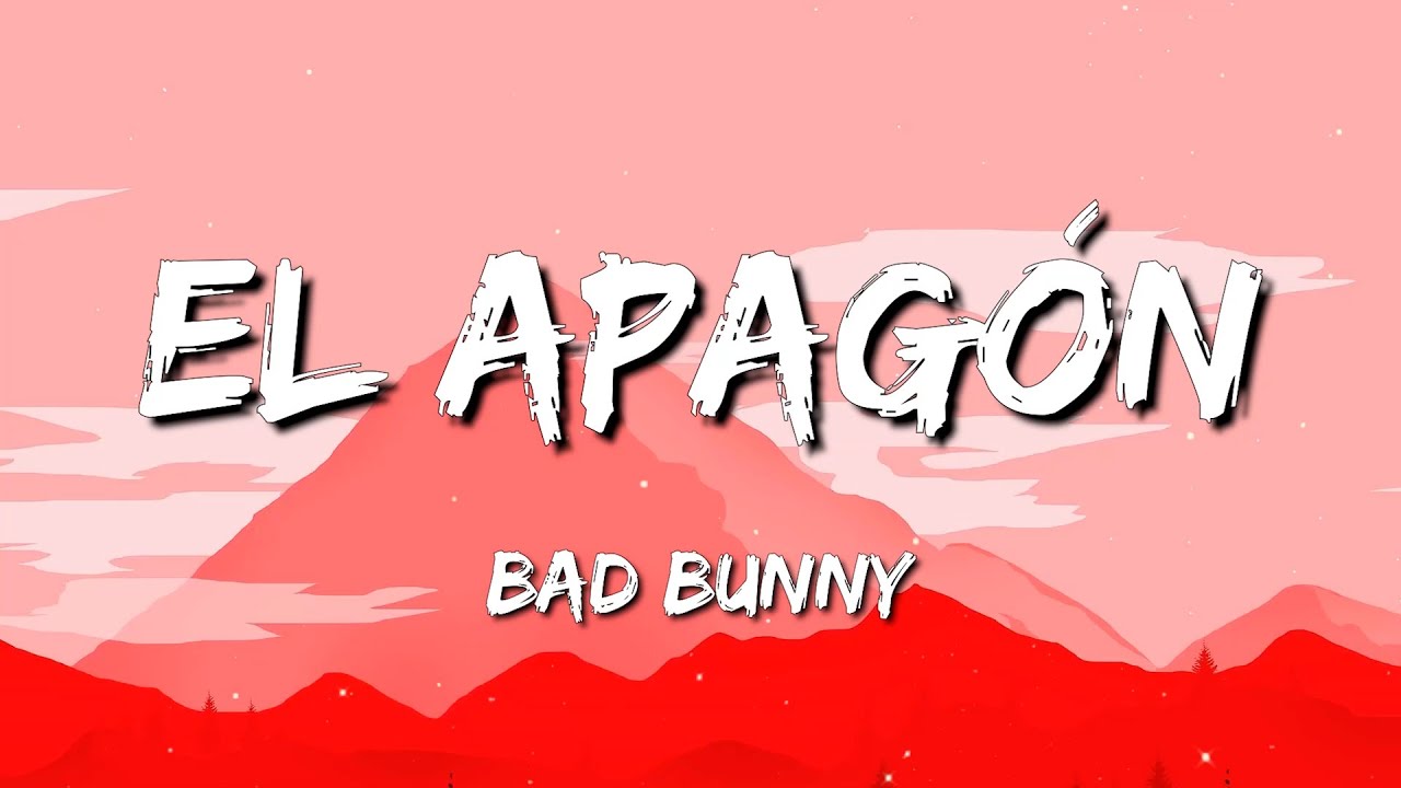 Bad Bunny - El Apagón (Letra) | Romeo Santos, Teodoro Reyes - ileso ...