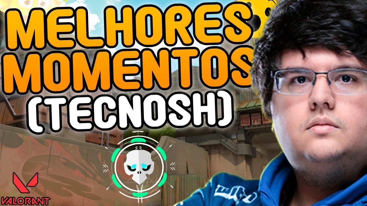 MELHORES MOMENTOS do TECNOSH no VALORANT - YouTube